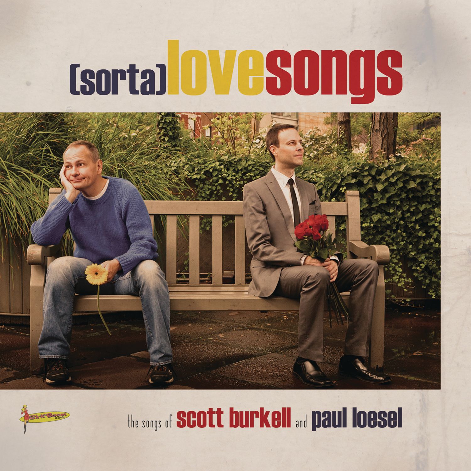 (Sorta) Love Songs - The Songs Of Scott Burkell And Paul Loesel ...