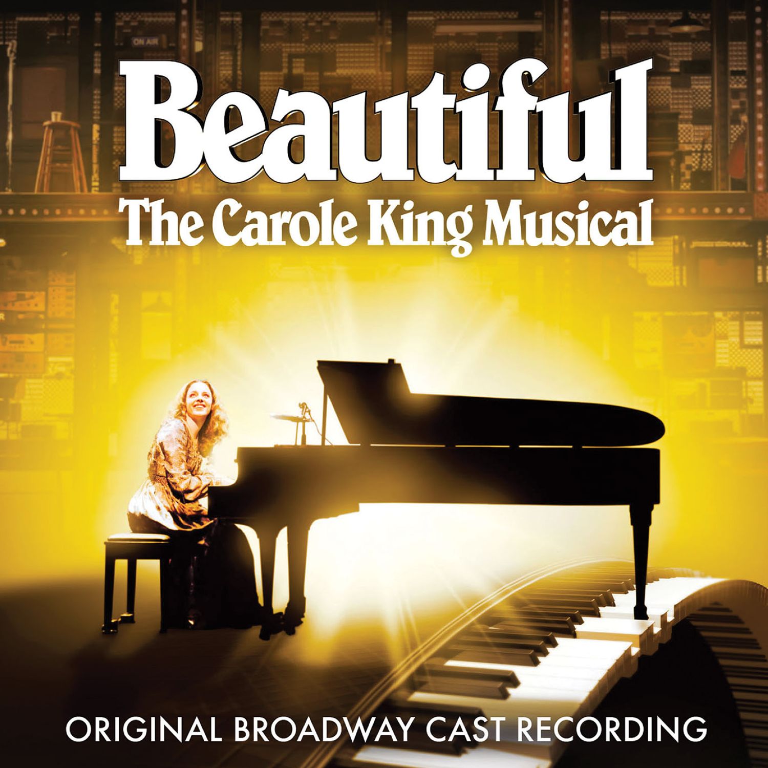 Beautiful - The Carole King Musical (Original Broadway Cast Recording ...